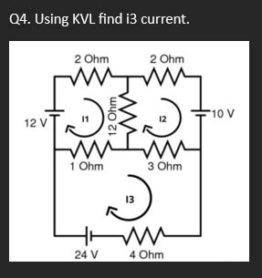Solved Q4 Using KVL Find I3 Current Chegg Com