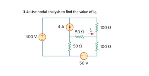 Solved 3 4 Use Nodal Analysis To Find The Value Of Io 4 A