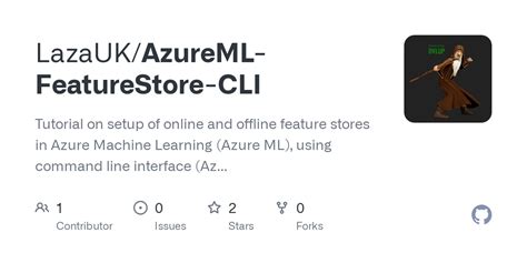 Github Lazaukazureml Featurestore Cli Tutorial On Setup Of Online And Offline Feature Stores