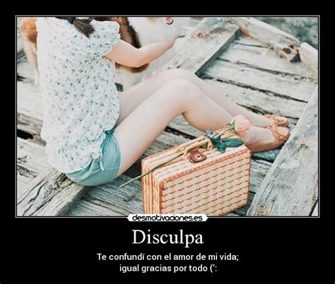 Disculpa Amor Por Mi Actitud Carta Management And Leadership