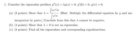 solved 1 consider the eigenvalue problem y x λy x 0
