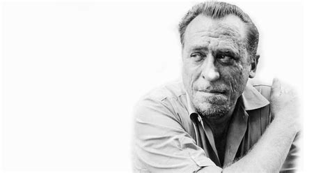 TIPS ON LIVING FROM CHARLES BUKOWSKI