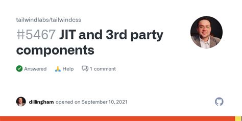 Jit And 3rd Party Components · Tailwindlabs Tailwindcss · Discussion
