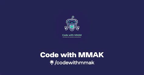 Code With Mmak Twitter Instagram Facebook Linktree