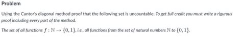 solved problem using the cantor s diagonal method proof that