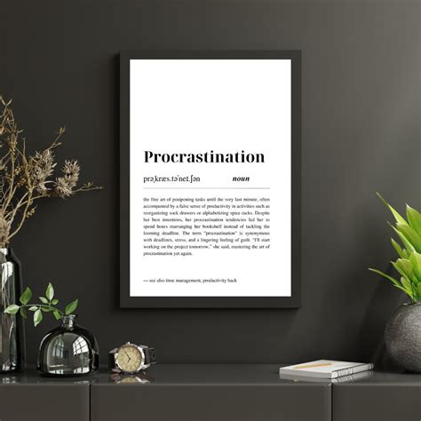 Procrastination Definition Poster Embrace The Art Of Delaying Tasks Etsy
