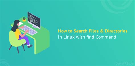 How To Search Files And Directories In Linux With Find Command