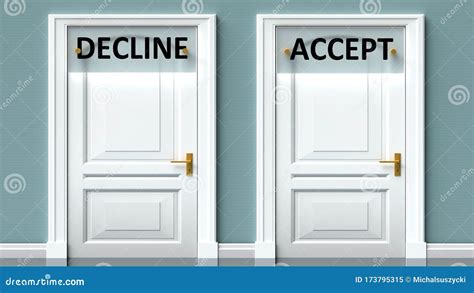 Decline And Accept As A Choice Pictured As Words Decline Accept On