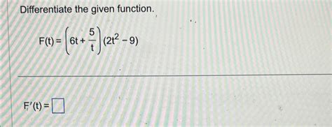 Solved Differentiate The Given