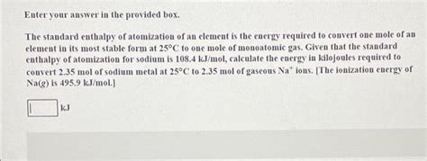 Solved Enter Your Answer In The Provided Box The Standard