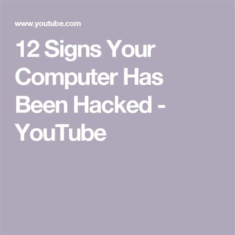12 Signs Your Computer Has Been Hacked Youtube Computer Ipad Hacks Iphone Hacks