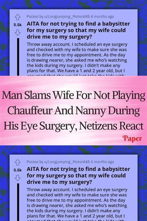 Man Slams Wife For Not Playing Chauffeur And Nanny During His Eye Surgery Netizens React In