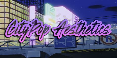City Pop Aesthetics — Van Paugam
