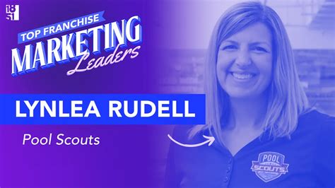 Top 25 Franchise Marketing Leaders Lynlea Rudell And Pool Scouts Marketing Strategies