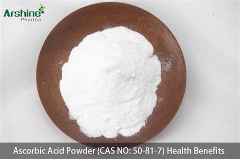 Ascorbic Acid Powder Cas No 50 81 7 Health Benefits R