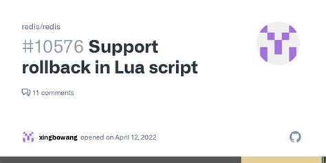Support Rollback In Lua Script · Issue 10576 · Redisredis · Github