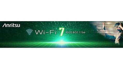 Anritsu And Mediatek Collaboration Successfully Tests Wi Fi 7 Chip