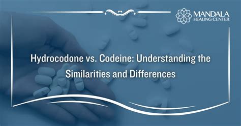 Hydrocodone Vs Codeine Purposes Side Effects And More