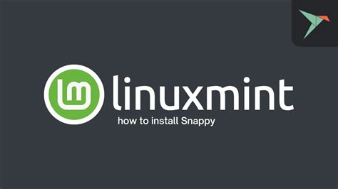 Beginners Guide How To Install Snappy On Linux Mint Youtube