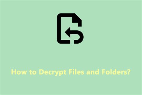 How To Decrypt Files And Folders On Windows 1011