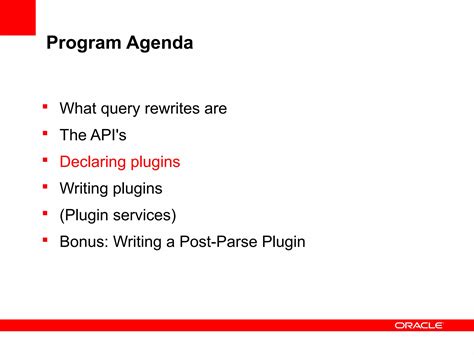 The Query Rewrite Plugin Interface Writing Your Own Plugin Odp