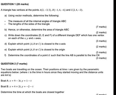 Solved Question 20 Marks A Triangle Has Vertices At The Points A 2 3 5 B 1 4 6 And C 2