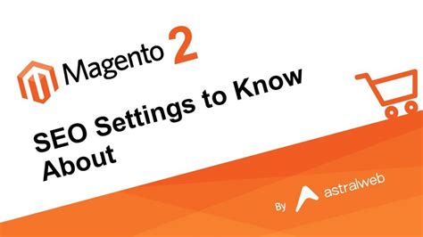 Search Engine Optimization Tips Magento 2 Seo Settings To Know About Dieno Digital