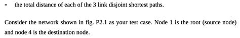 Solved Overview The Goal Of A Good Routing Algorithm Is To