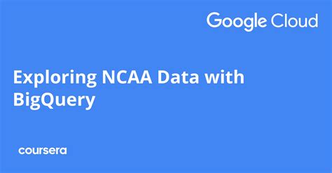 Exploring Ncaa Data With Bigquery