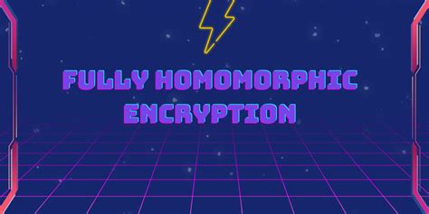 An Overview Of Fully Homomorphic Encryption Fhe Technology And