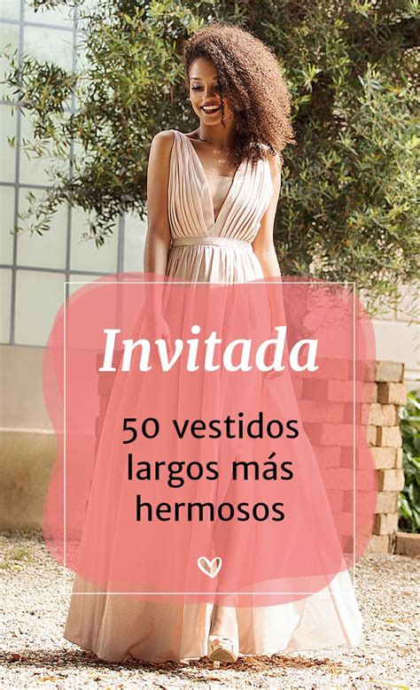 60 Vestidos De Fiesta Largos Para Matrimonio Vestidos Elegantes Para Matrimonio Boda De Tarde