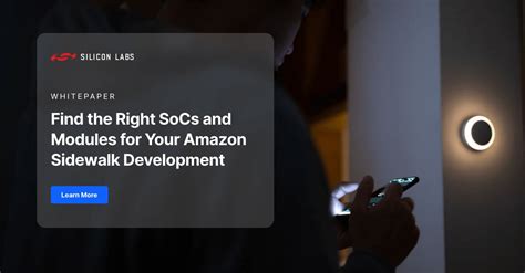 Silicon Labs On Linkedin Amazon Sidewalk Hardware Selector Guide