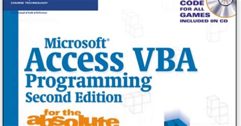 Free Ebook Microsoft Access Vba Programming For The Absolute Beginner
