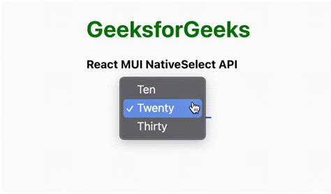 React Mui Nativeselect Api Geeksforgeeks React Mui Nativeselect Api Geeksforgeeks