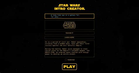 Star Wars Intro Creator Create Your Own Star Wars Opening Crawl In Seconds Sideprojectors