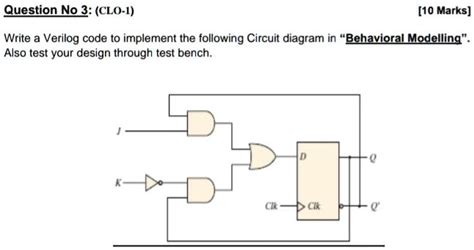 Question No 3 Clo 1 10 Marks Write A Verilog Code To Implement The