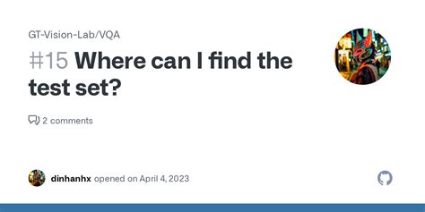 Where Can I Find The Test Set · Issue 15 · Gt Vision Labvqa · Github