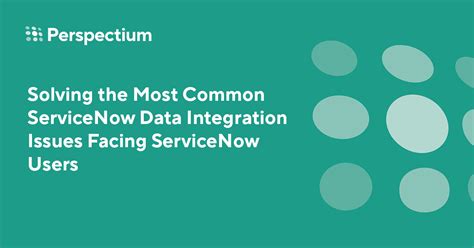ServiceNow Data Integration Issues Integration Hub