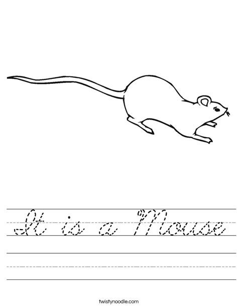 It Is A Mouse Worksheet Cursive Twisty Noodle