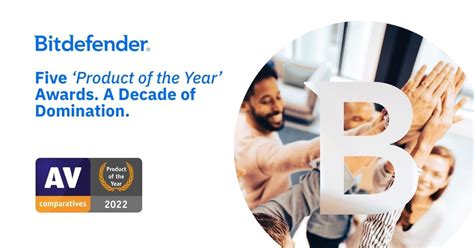 Bitdefender Dominates A Decade With Five Product Of The Year Awards From Av Comparatives