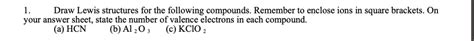solved draw lewis structures for the following compounds remember to