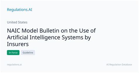 Naic Model Bulletin On The Use Of Artificial Intelligence Systems By