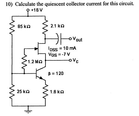 Solved 10 Calculate The Quiescent Collector Current For