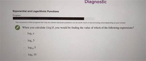 Solved Diagnostic Exponential And Logarithmic Functions Progress The