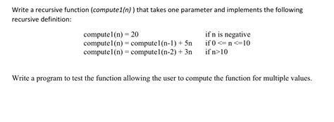 Solved Write A Recursive Function Compute1n ﻿that Takes