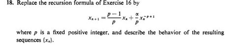 Solved 18 Replace The Recursion Formula Of Exercise 16 By