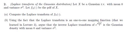 Laplace Transform Of The Gaussian Distribution Chegg