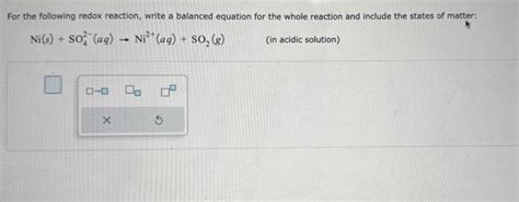 Solved For The Following Redox Reaction Write A Balanced
