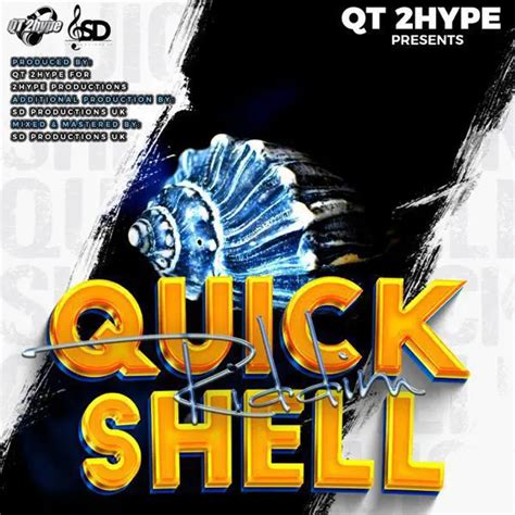 Quick Shell Riddim 2hype Production