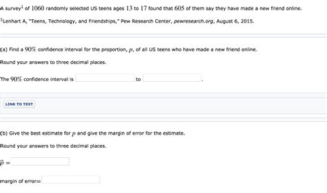 Solved A Survey1 Of 1060 Randomly Selected Us Teens Ages 13